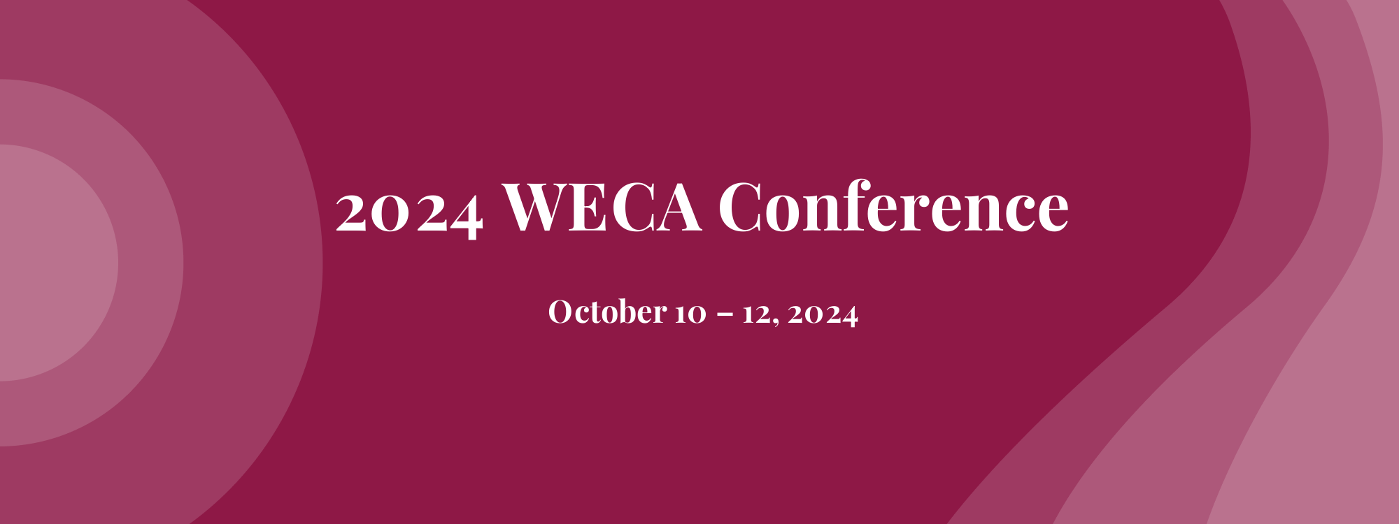 2024 WECA Conference Event Website