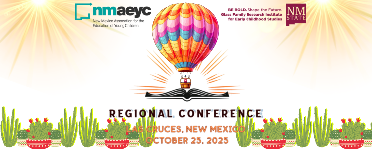 NMAEYC Regional Early Childhood Conference Las Cruces Event Website