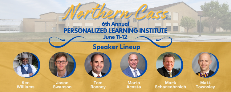Northern Cass Personalized Learning Institute '25 Event Website